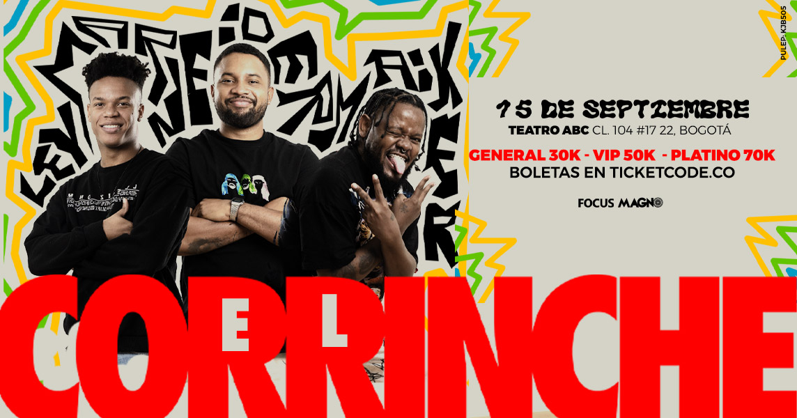 EL CORRINCHE EN BOGOTÁ | Ticketcode