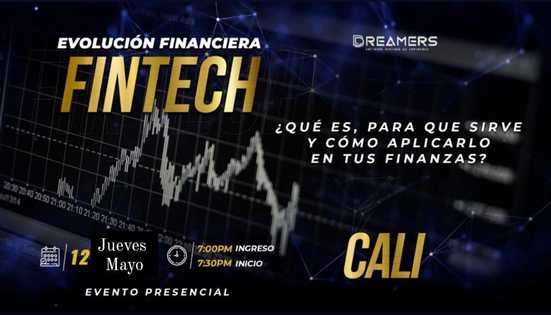 Evolucion Financiera FINTECH CALI | Ticketcode