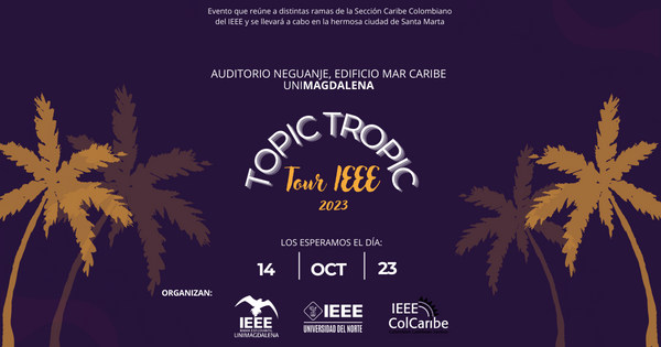 Tropic Topic Tour IEEE 2023 | Ticketcode
