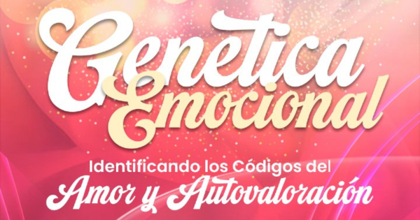 GENÉTICA EMOCIONAL - Identificando los códigos del amor y | Ticketcode